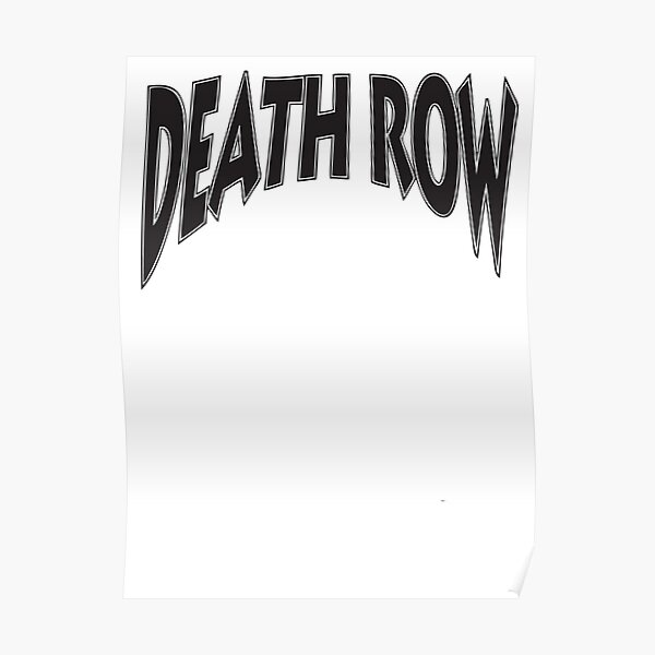 Death Row Posters | Redbubble