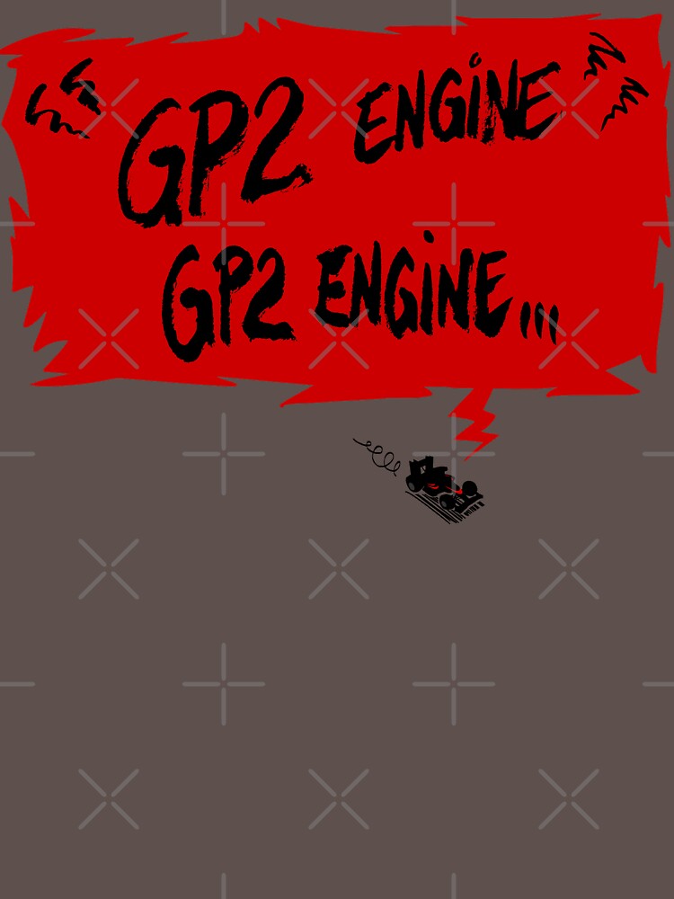 "GP2 ENGINE !" T-shirt for Sale by Cirebox | Redbubble