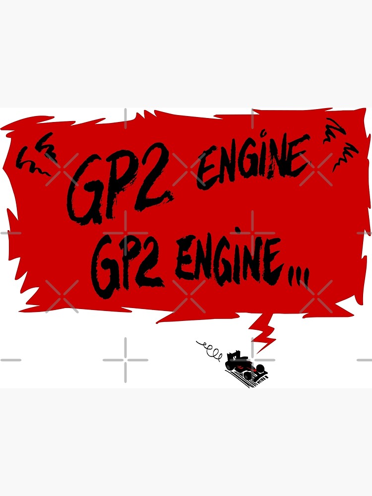 "GP2 ENGINE !" Poster by Cirebox | Redbubble