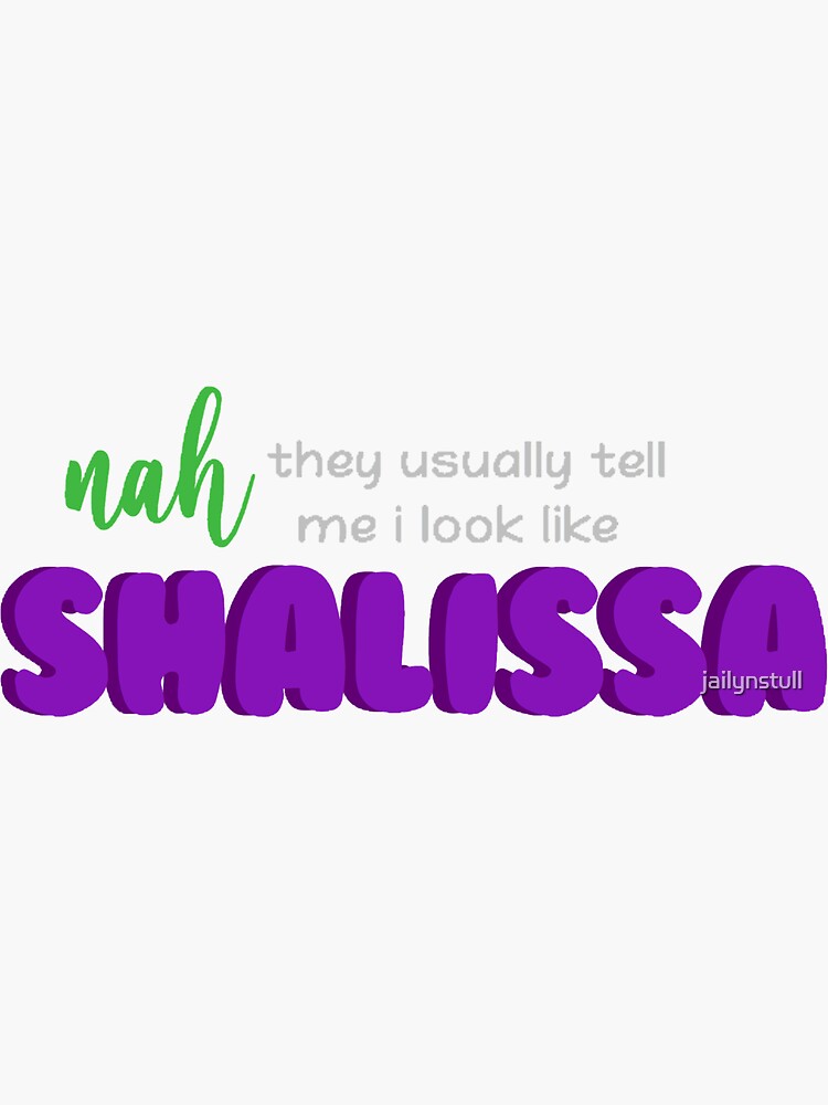 "shalissa" Sticker by jailynstull | Redbubble