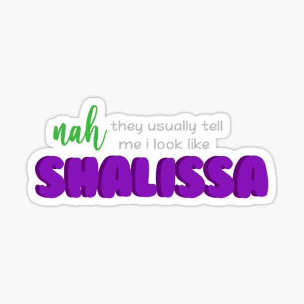"shalissa" Sticker by jailynstull | Redbubble