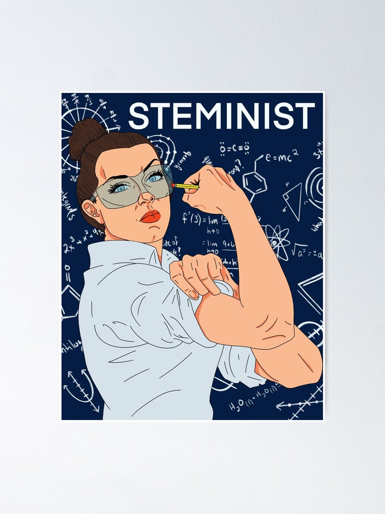 "STEMinist" Poster for Sale by mackyb123 | Redbubble