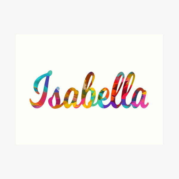 "Isabella abstract painting girl's name" Art Print for Sale by ...