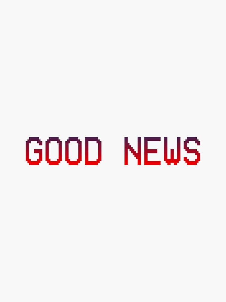 "Good News" Sticker for Sale by blueprintsart | Redbubble