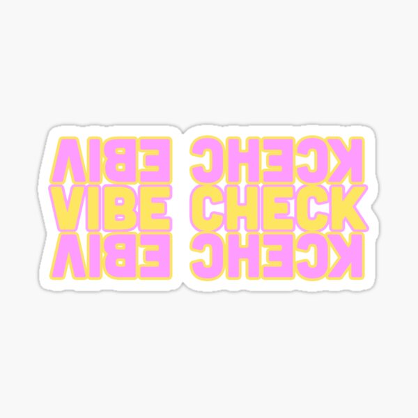 "Vibe Check" Sticker by Simpleegrace | Redbubble