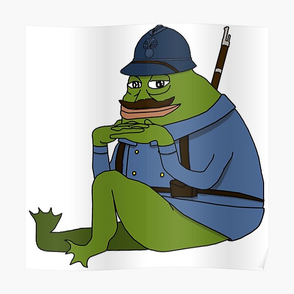 "Pepe The French Soldier" Poster for Sale by bnatiez | Redbubble