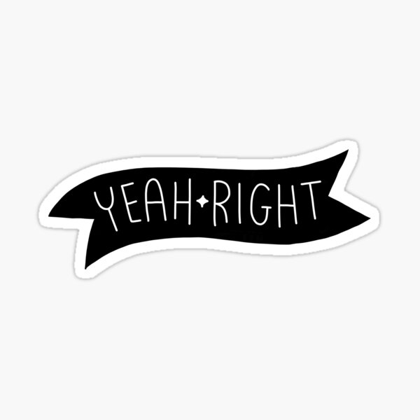 "Sarcastic Yeah Right Ribbon (Black)" Sticker for Sale by BirdShapes ...