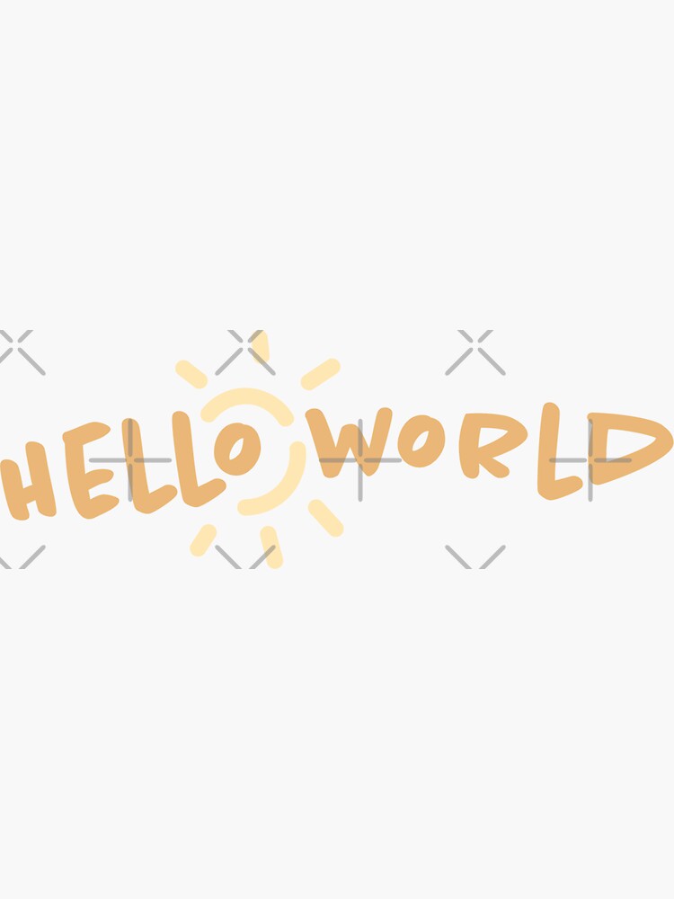 ""Hello world"" Sticker by misdee | Redbubble