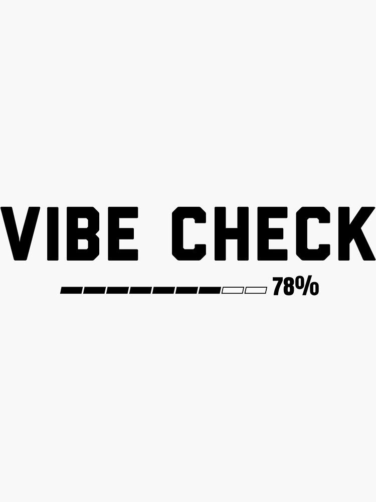 "Vibe Check" Sticker by haebug101 | Redbubble