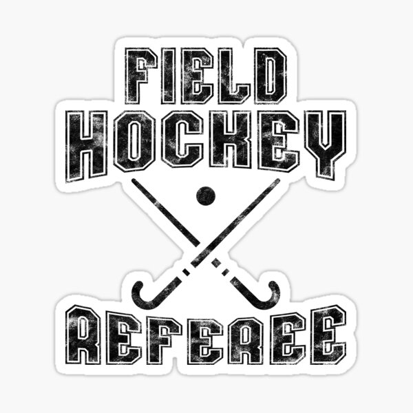 "Field Hockey Referee" Sticker for Sale by inkedtee | Redbubble