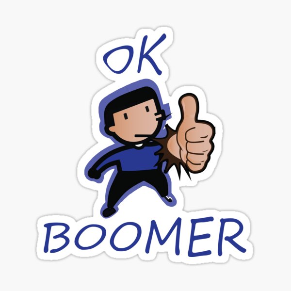 "OK Boomer | Thumbs up" Sticker by seus7481 | Redbubble