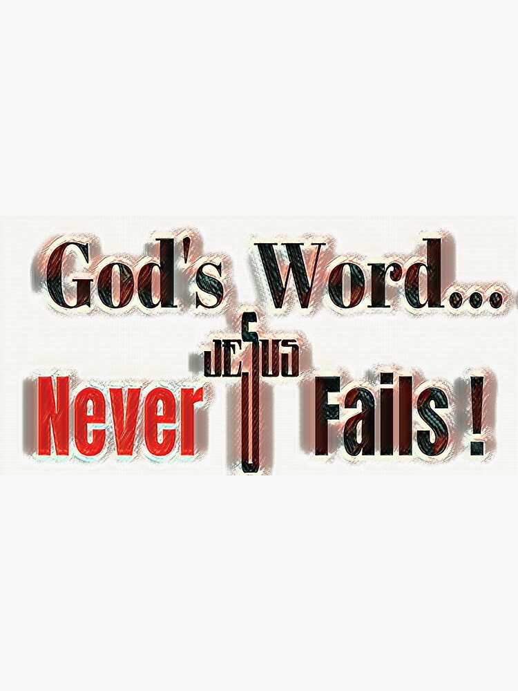 "God's Word never Fails" Sticker for Sale by Alinamatt | Redbubble
