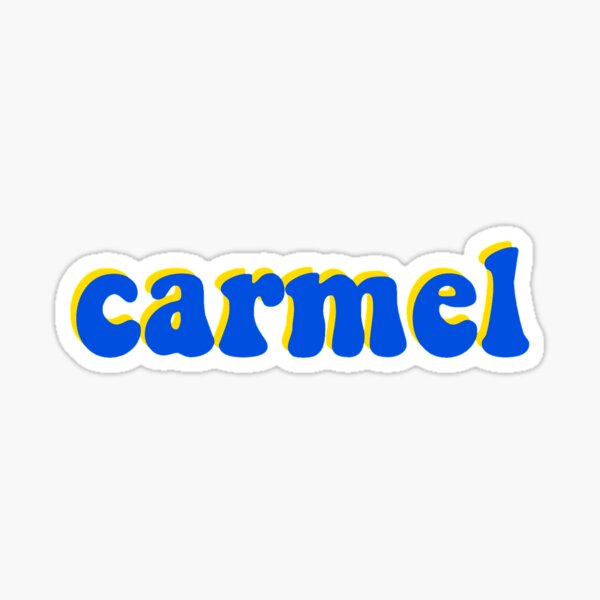 "carmel!!" Sticker for Sale by desiraespille1 | Redbubble