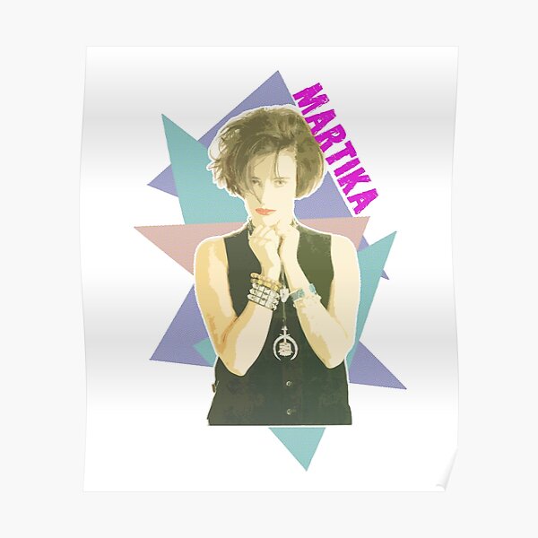 "Martika 80s Pop Singer " Poster for Sale by stayrad | Redbubble