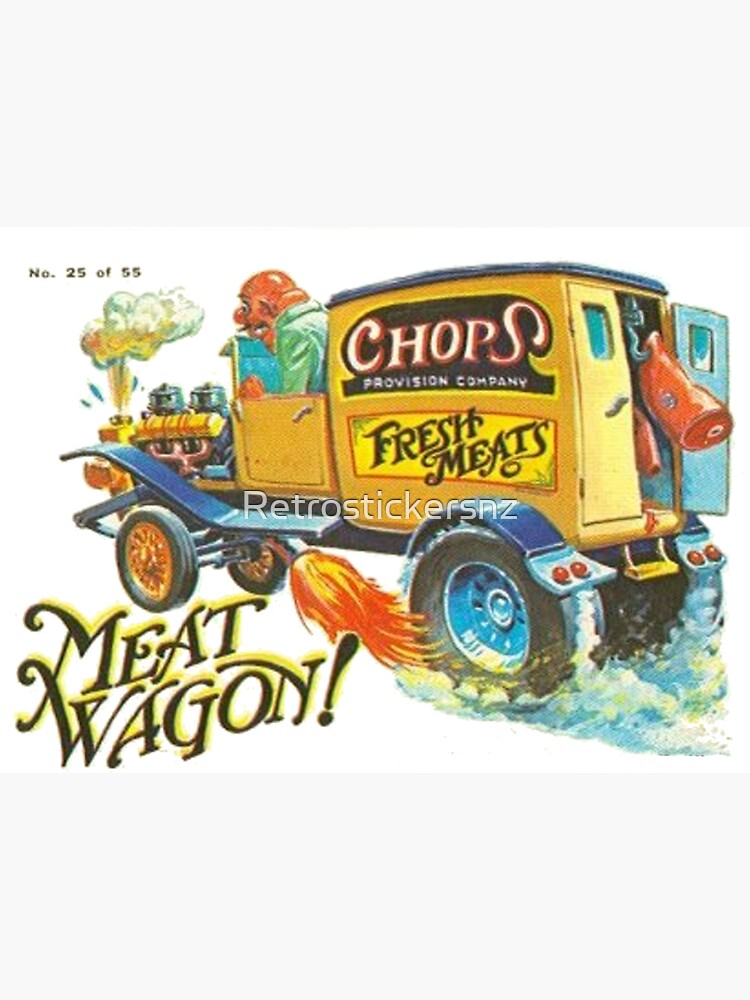 "#25 Meat Wagon! Weird Wheels" Sticker for Sale by Retrostickersnz ...