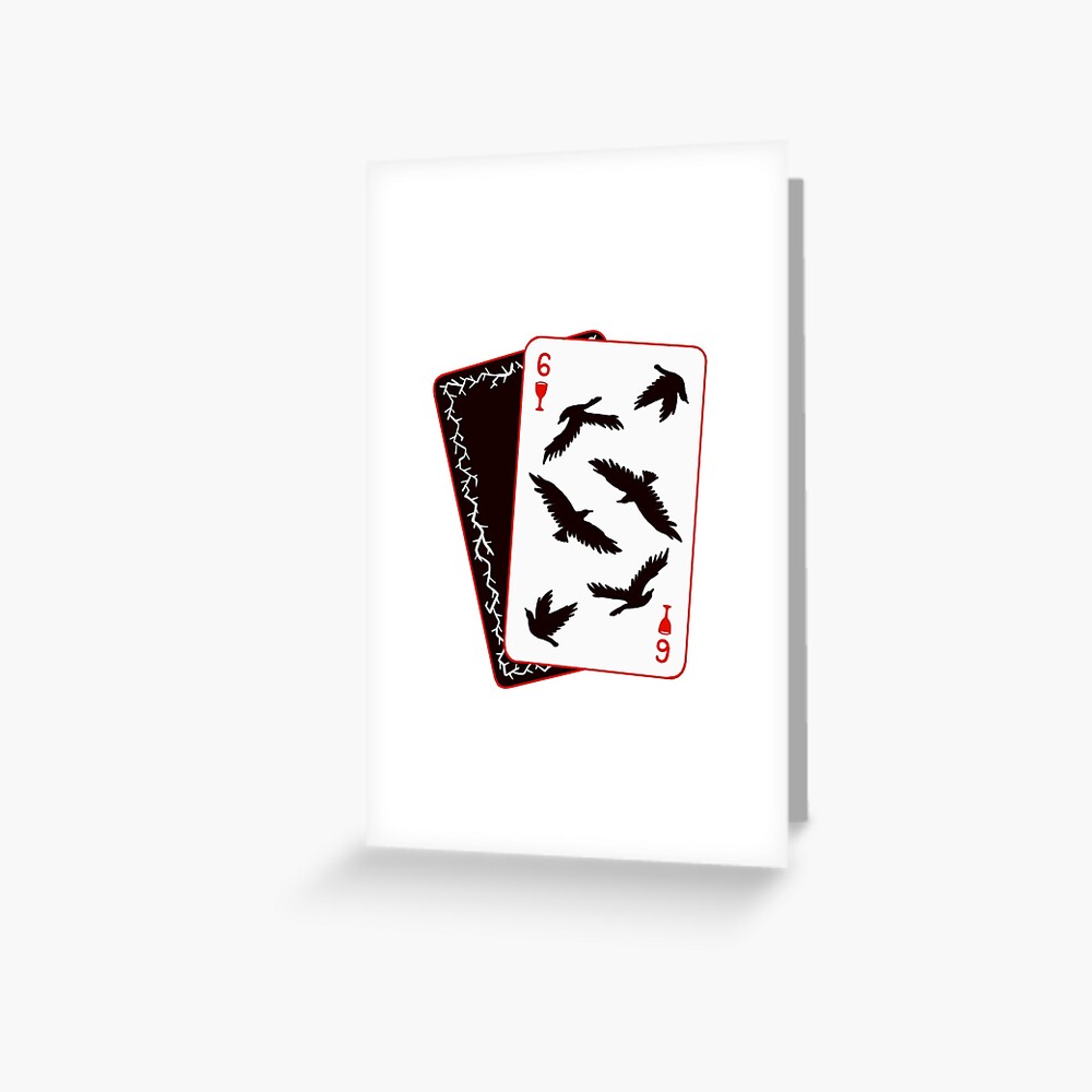 "six of crows playing card" Greeting Card by ttalia | Redbubble