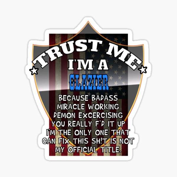Glazier Stickers | Redbubble