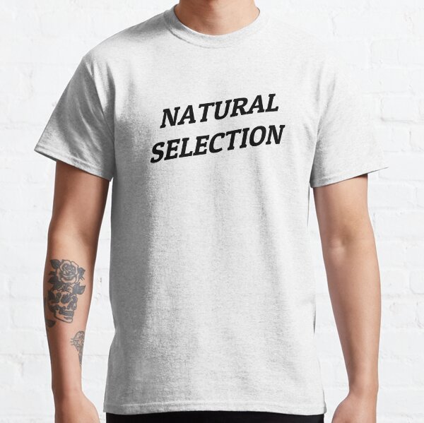 Natural Selection Men's T-Shirts | Redbubble