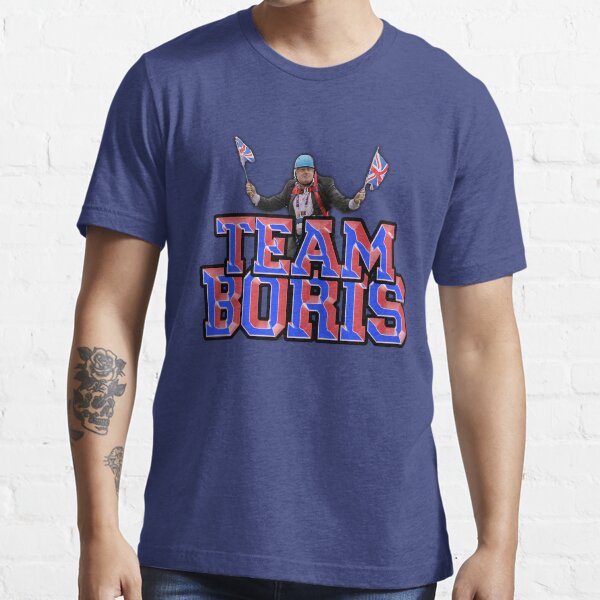 "Team Boris" T-shirt for Sale by SCha | Redbubble | boris t-shirts ...