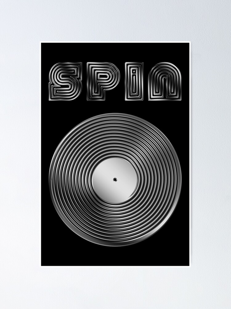 "Spin - Vinyl LP Record & Text - Metallic - Steel" Poster by graphix ...