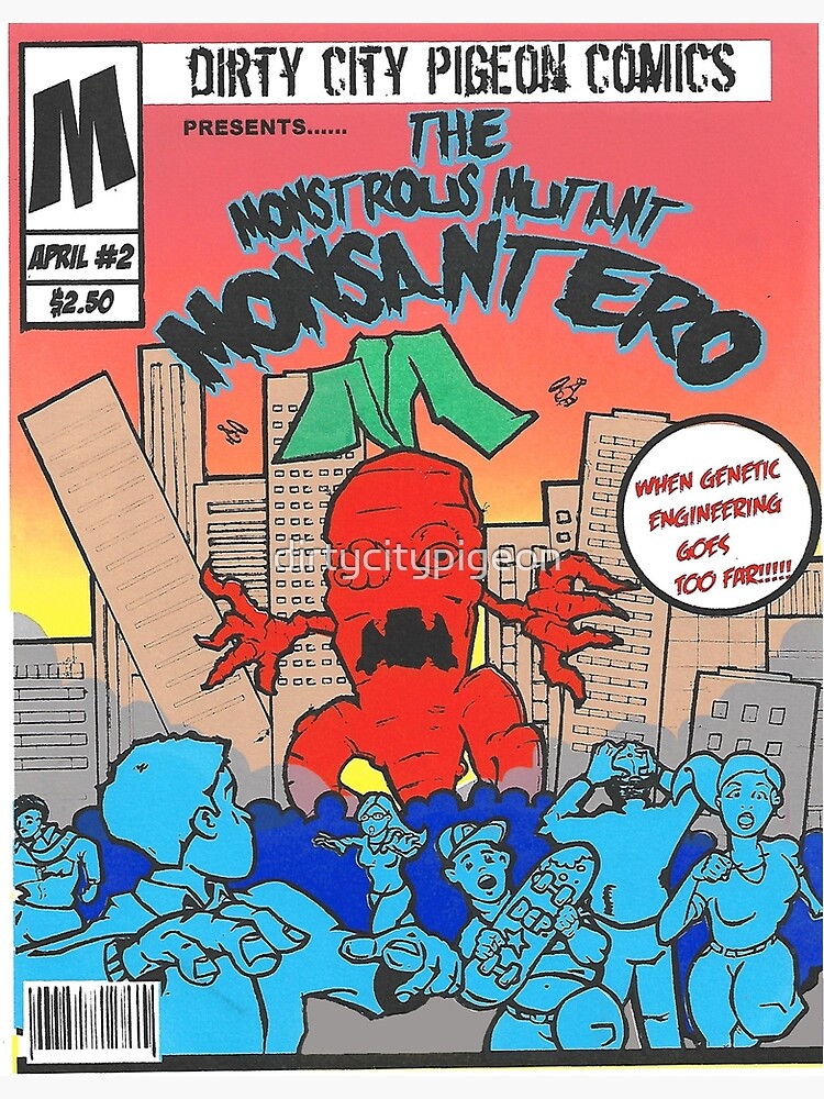 "Monsanto Poster" Poster by dirtycitypigeon | Redbubble