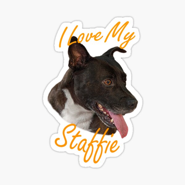 "Sadsac designs - I Love My Staffie" Sticker for Sale by SadSacDesigns ...