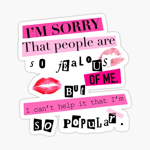 "Regina George quote mean girls musical" Sticker for Sale by itstheatre ...