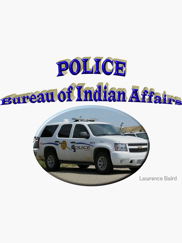 "BIA Indian Police Car" Sticker for Sale by lawrencebaird | Redbubble