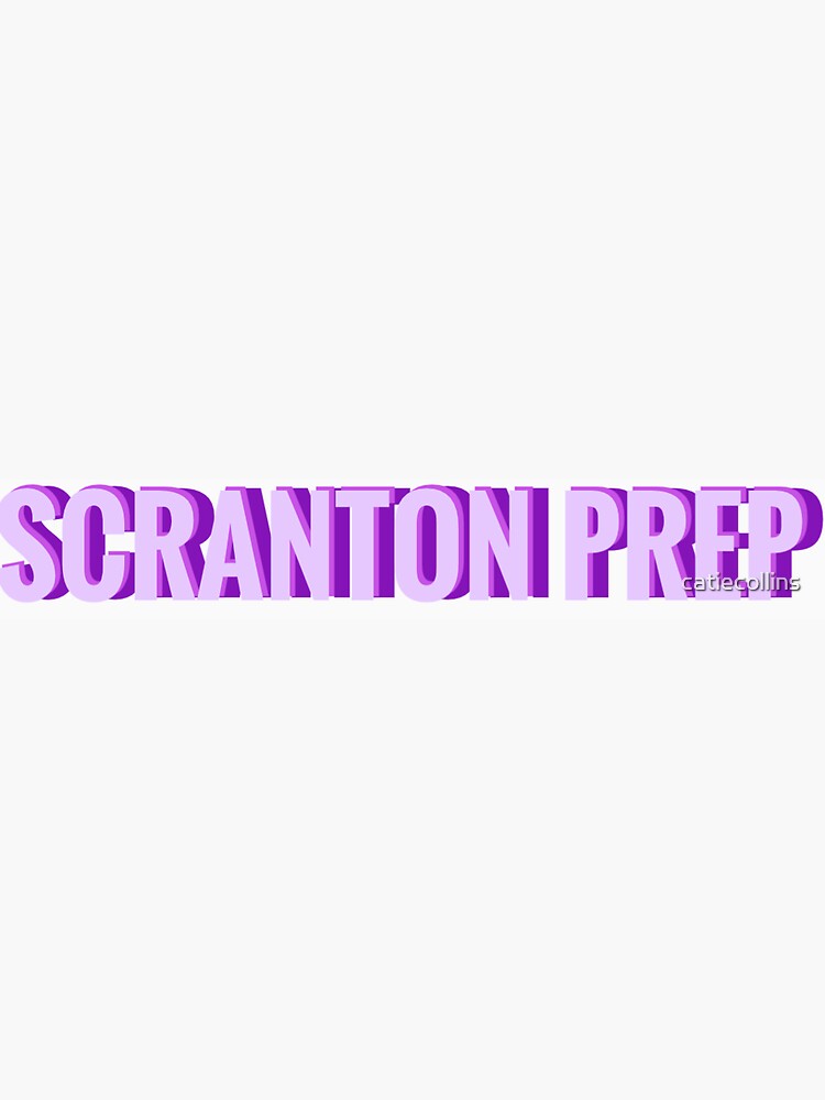 "Scranton Prep " Sticker by catiecollins | Redbubble