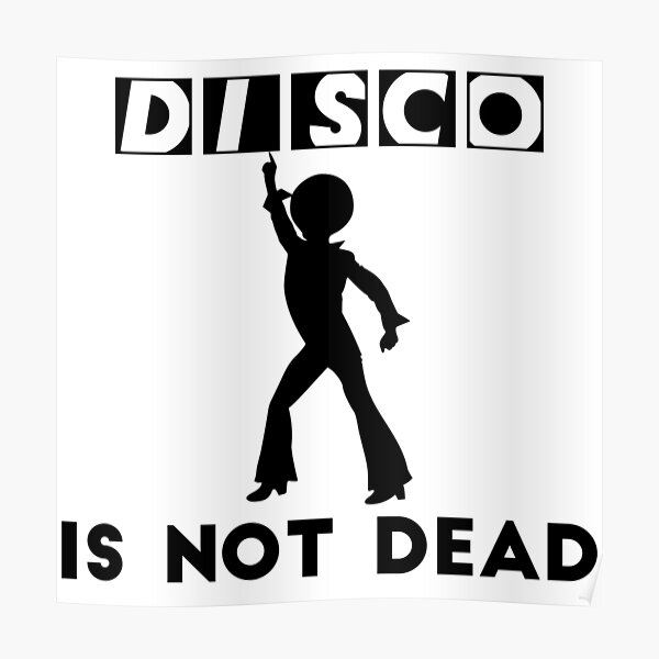 "Disco Is NOT Dead Hilarious Clever Witty Sarcastic Funny Graphic ...