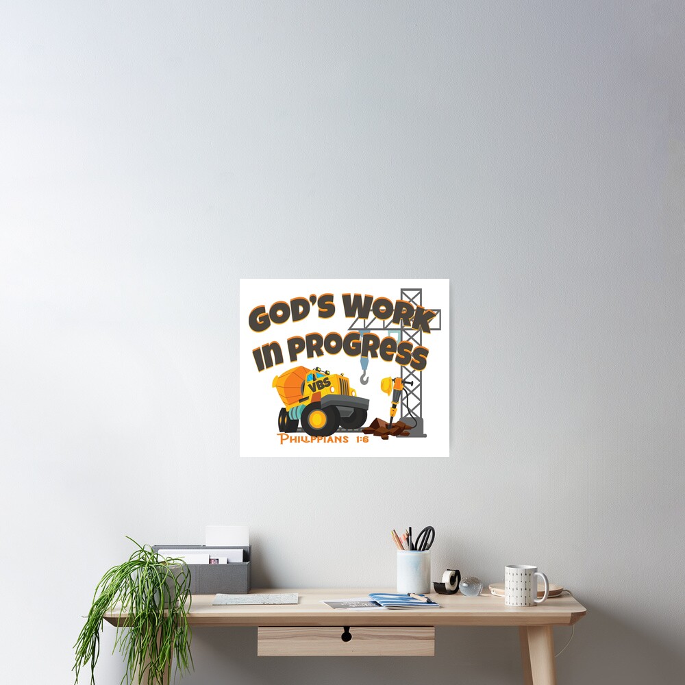 "Concrete and Cranes VBS 2020 God's Work in Progress" Poster for Sale ...