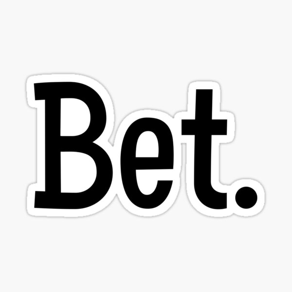 Aight Bet Gifts & Merchandise | Redbubble