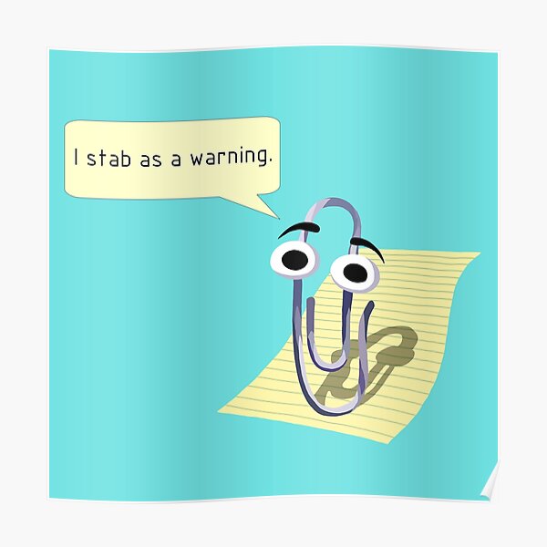 "Clippy Warning" Poster for Sale by mappsart | Redbubble
