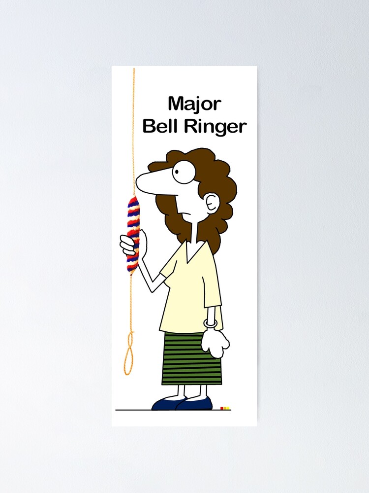 "Bell Ringing Major Bell Ringer" Poster for Sale by Grandsire | Redbubble