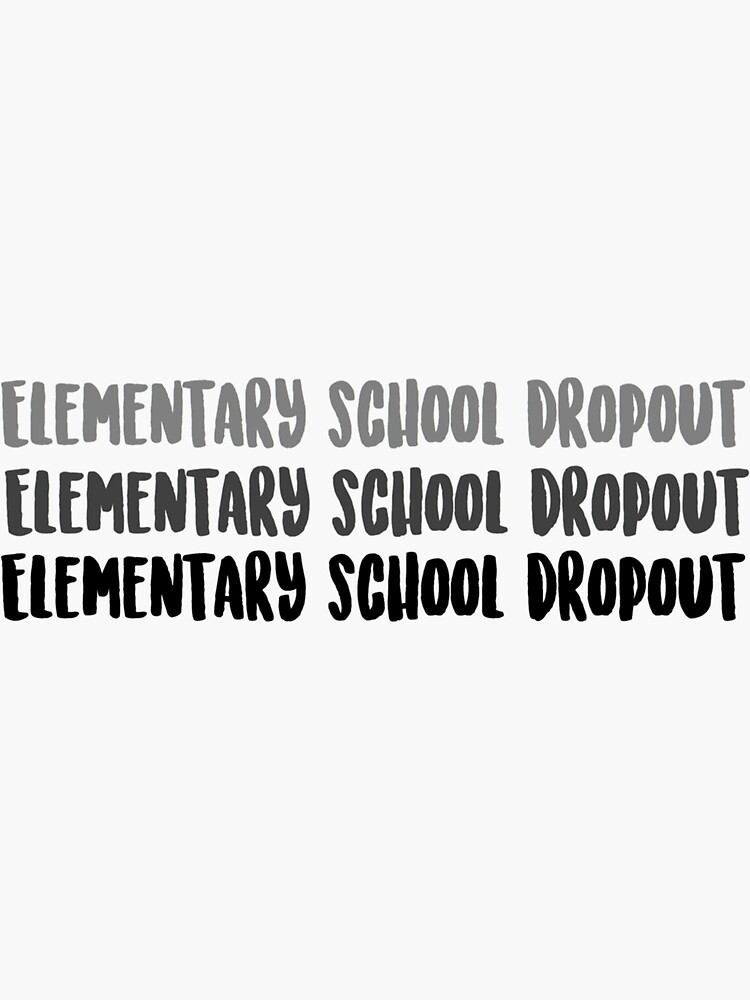 "elementary school dropout gradient" Sticker for Sale by chey-enne ...