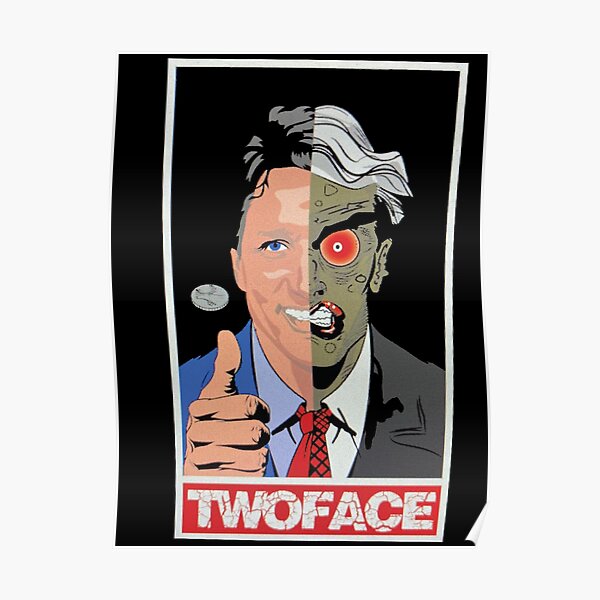 "Justin 'two face' Trudeau" Poster by Mister-MAGA2020 | Redbubble