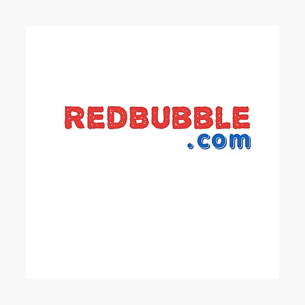 "REDBUBBLE LOGO DESIGN FOR REDBUBBLE.COM" Photographic Print by ...