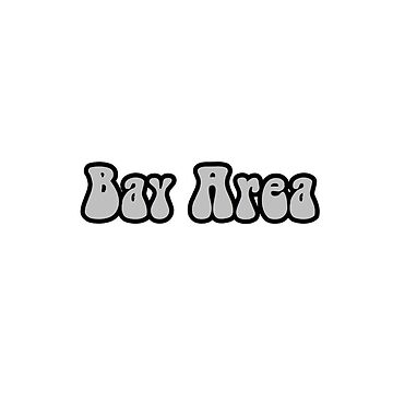 "Bay Area sticker" Sticker for Sale by geazymerch | Redbubble