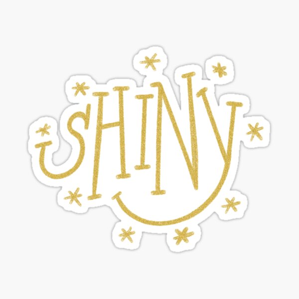 "Shiny" Sticker for Sale by nicebutton | Redbubble
