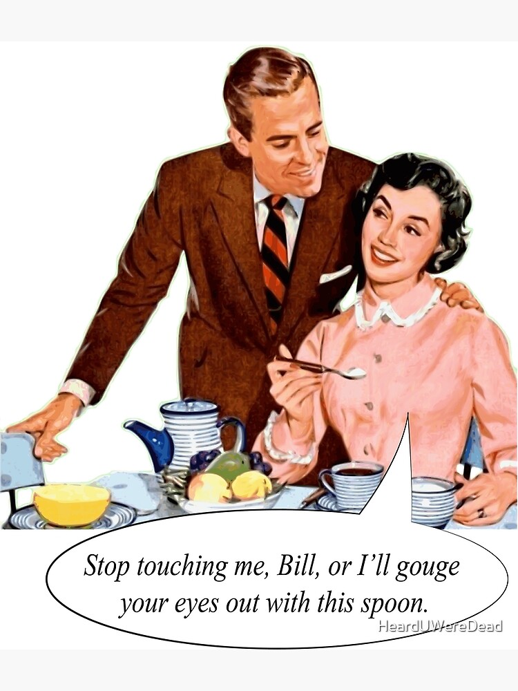 "Stop Touching Me" Poster for Sale by HeardUWereDead | Redbubble