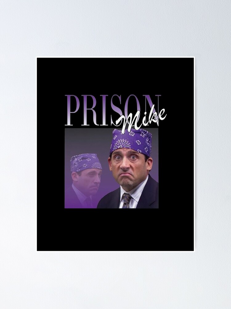 "Prison Mike" Poster for Sale by caitlinwashere | Redbubble