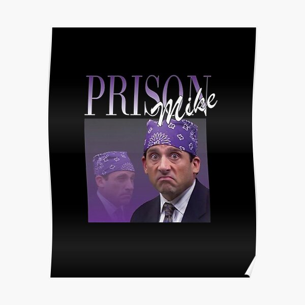 "Prison Mike" Poster for Sale by caitlinwashere | Redbubble