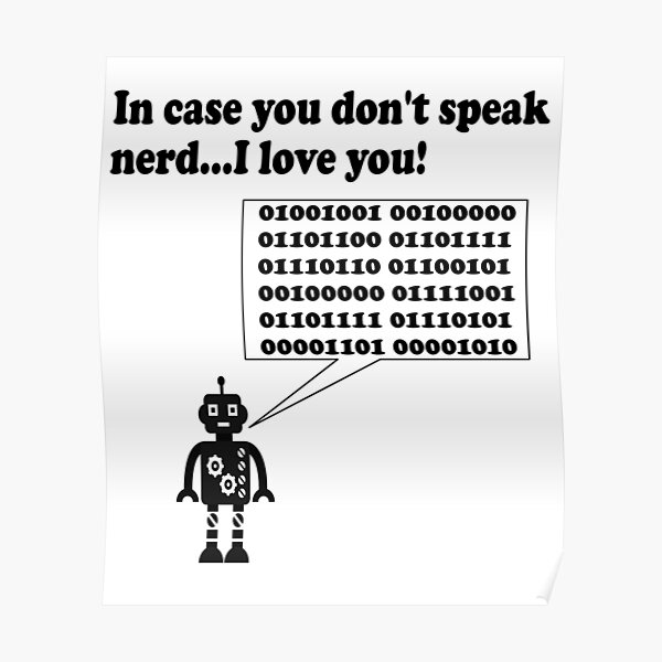 "I love you robot binary code" Poster for Sale by yoursnotably | Redbubble