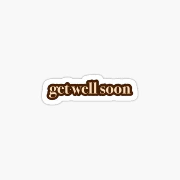 "get well soon sticker" Sticker for Sale by 321stickers | Redbubble