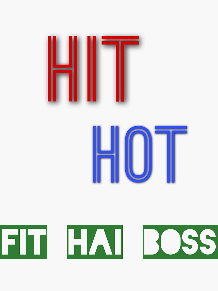 "Hit hot fit hai boss" Sticker for Sale by RAM786 | Redbubble