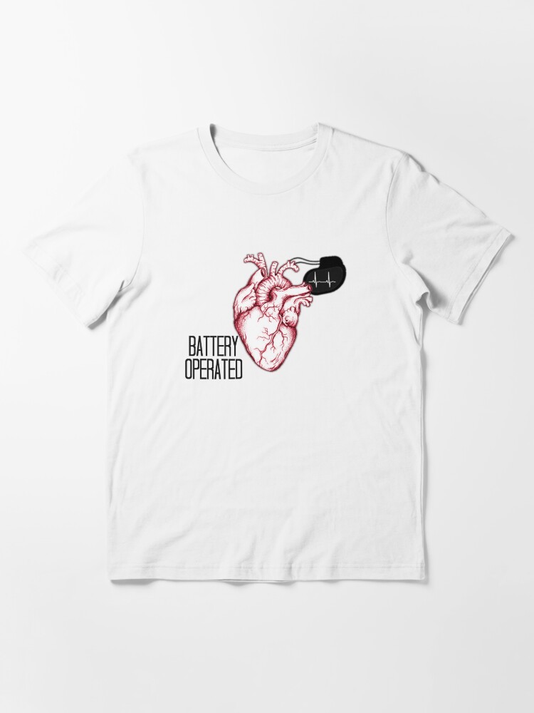 "Battery Operated Pacemaker " Essential T-Shirt for Sale by BmcDulin ...
