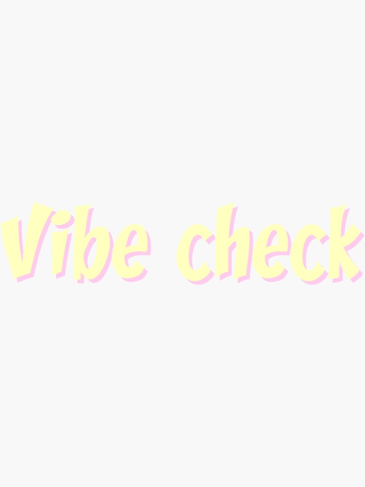 "Vibe check" Sticker by britishlynx | Redbubble