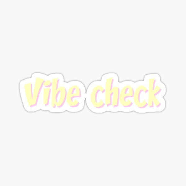 "Vibe check" Sticker by britishlynx | Redbubble