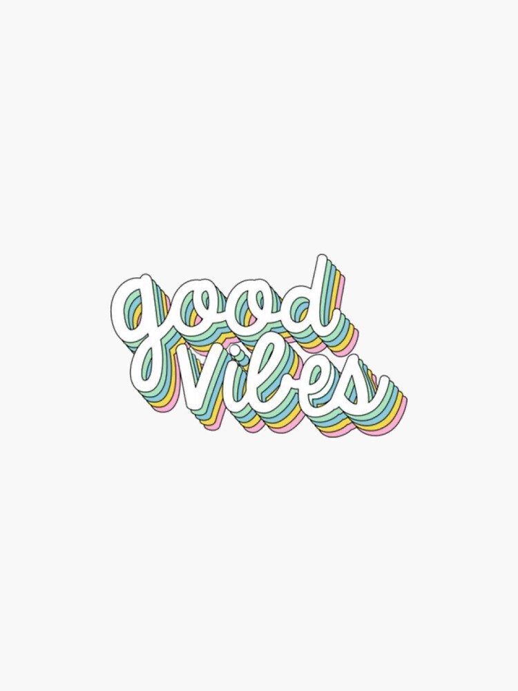 "Good Vibes " Sticker for Sale by MissDesigner | Redbubble