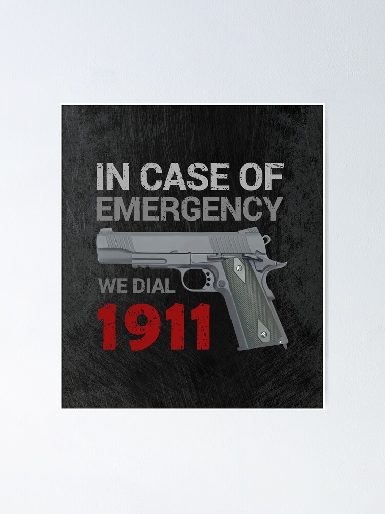 "In Case of Emergency We Dial 1911" Poster for Sale by chapay | Redbubble